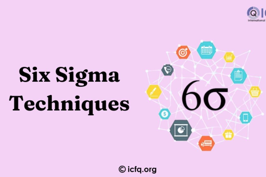 Six Sigma Techniques for Effective Process Control - ICFQ